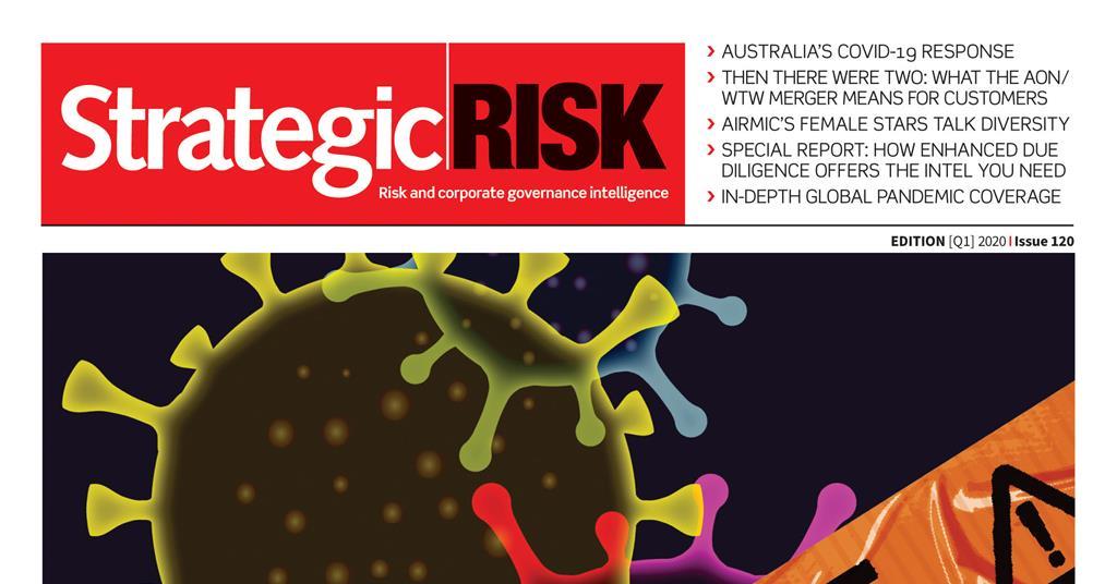 StrategicRISK Q1 2020: World on Lockdown | Latest Issue | Strategic ...